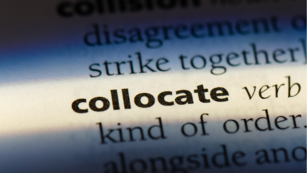 Using Collocations For IELTS: Top 5 Collocations Types For IELTS Writing