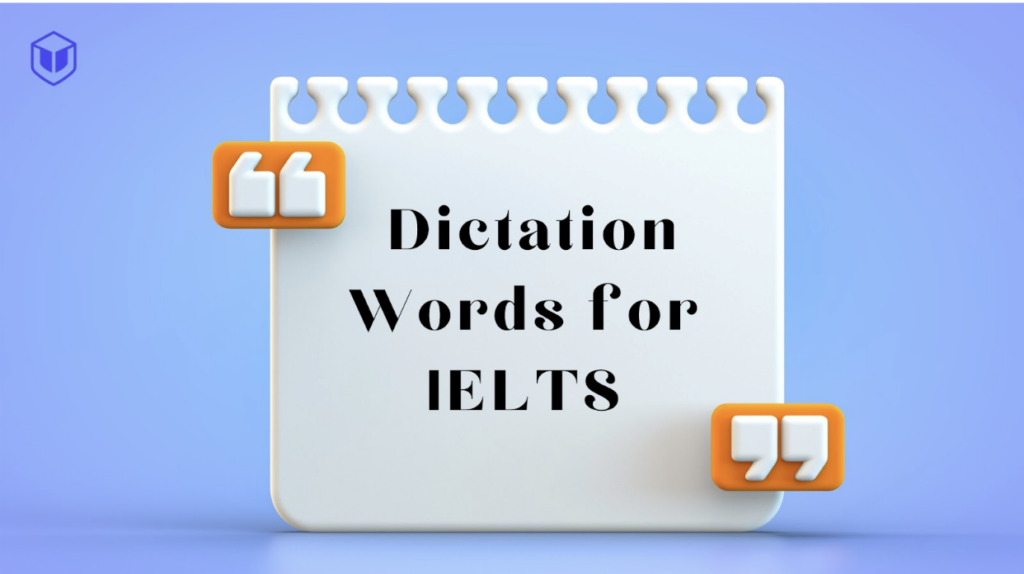 Dictation Words for IELTS for Listening Exam 2024